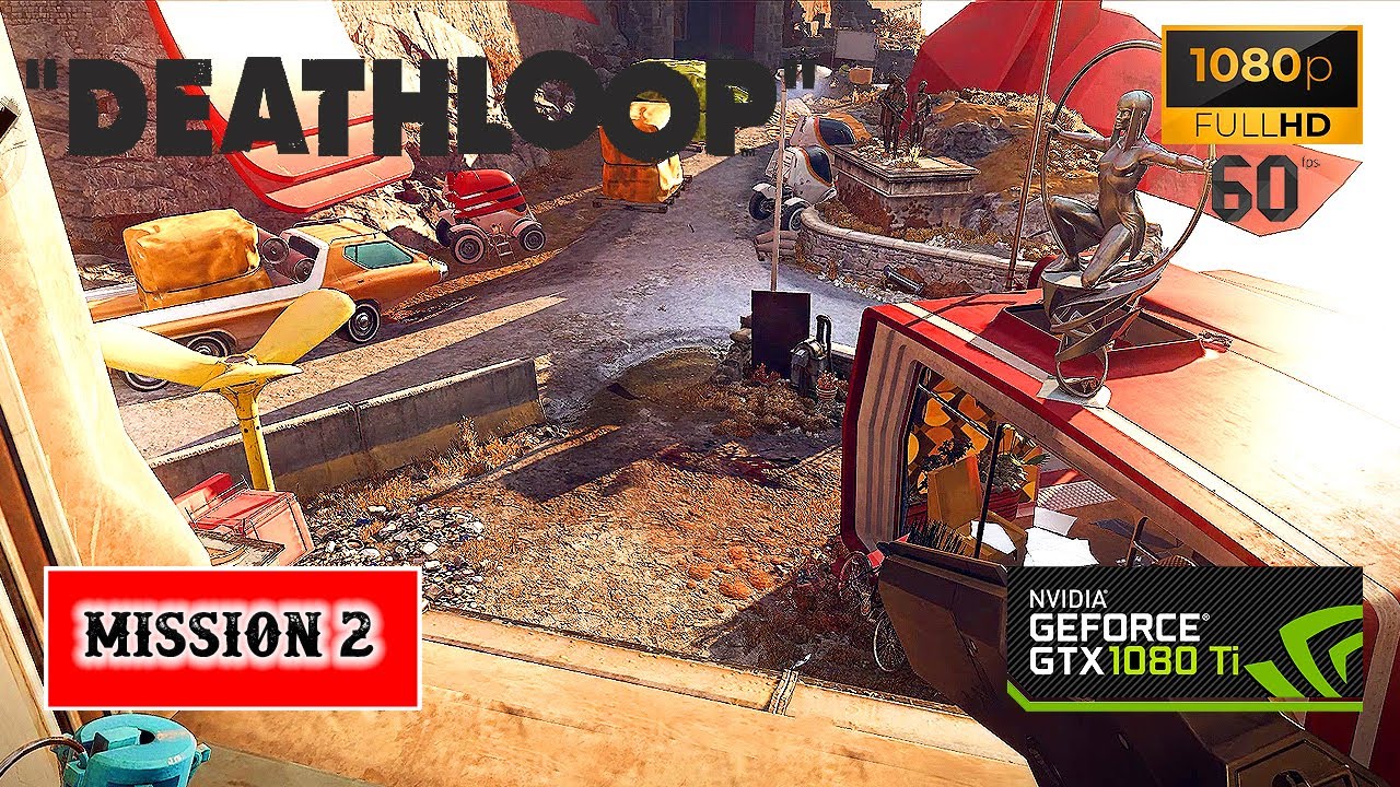 DEATHLOOP PC GAMEPLAY ULTRA SETTINGS - PART 2 | i7-8700K + AORUS ...