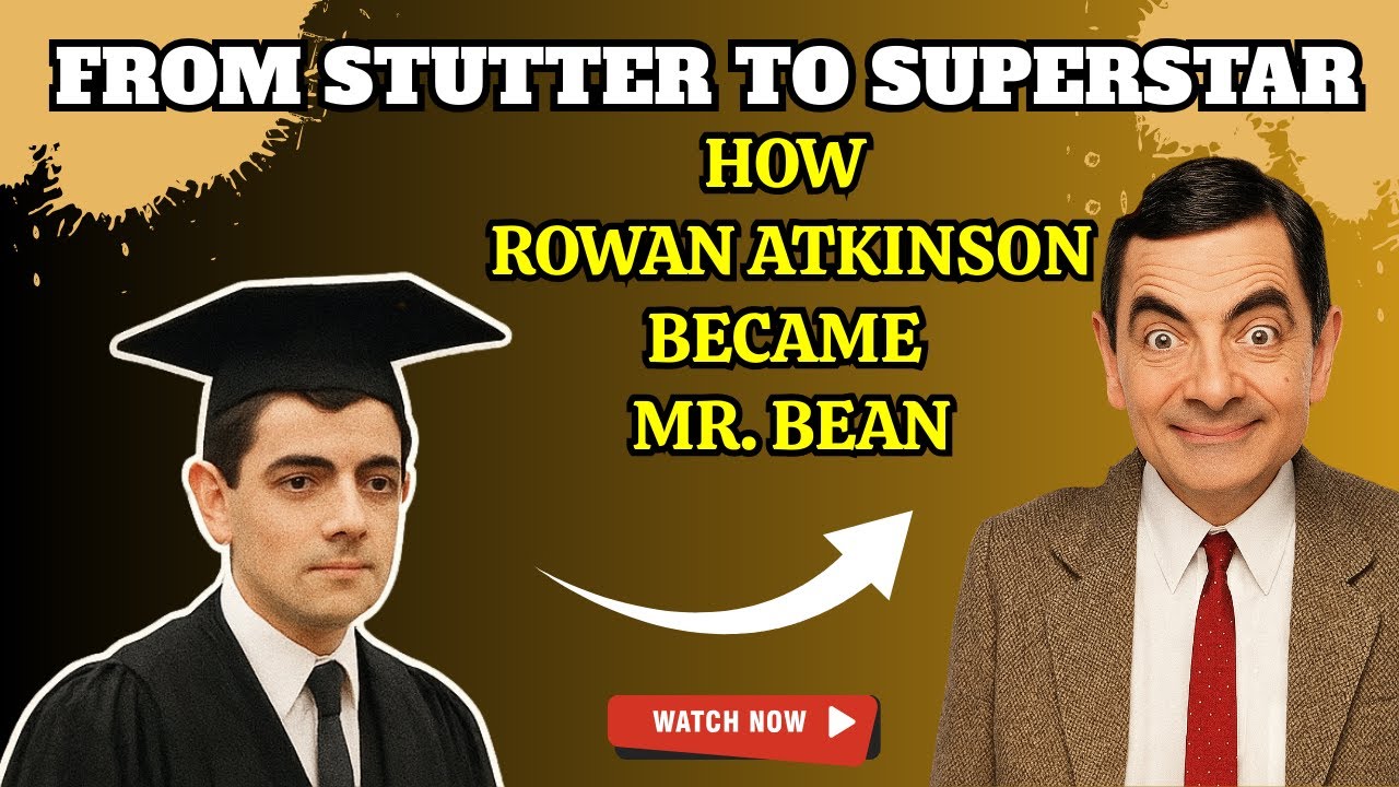 From Stutter to Superstar | How Rowan Atkinson Became Mr. Bean - YouTube