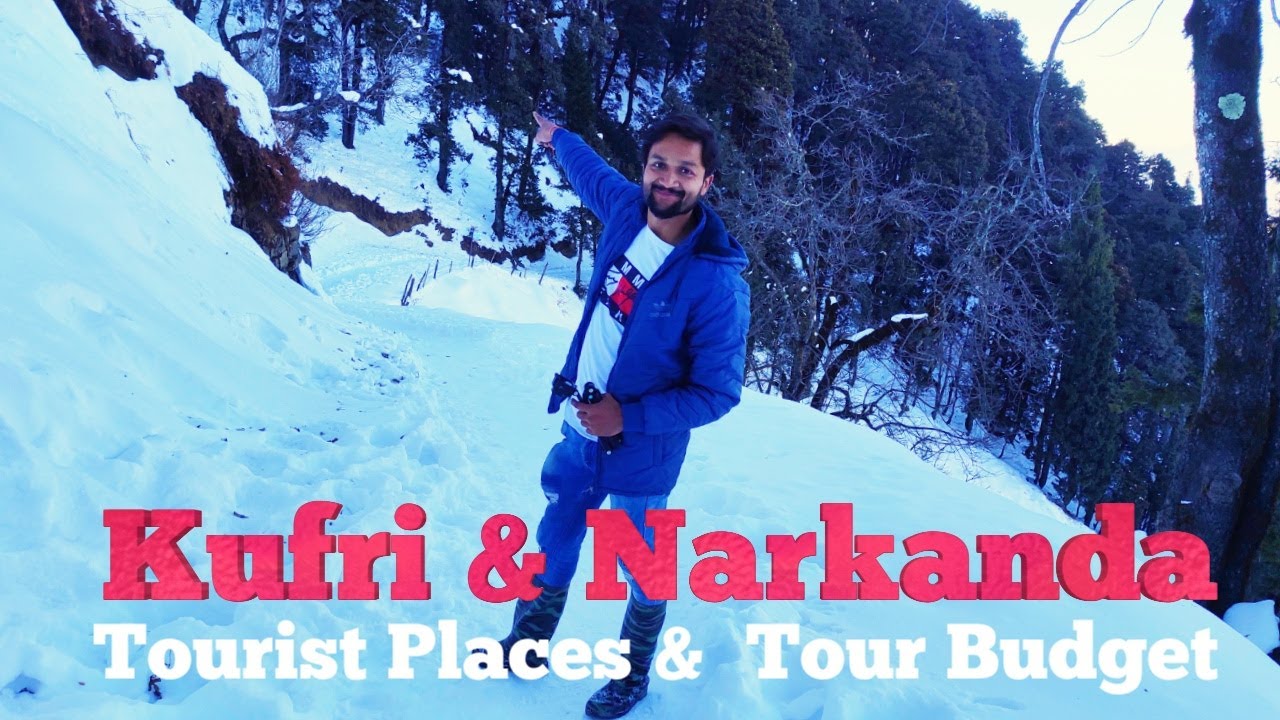 Kufri & Narkanda | Kufri Tour Plan | Narkanda Tour Budget | Kufri ...