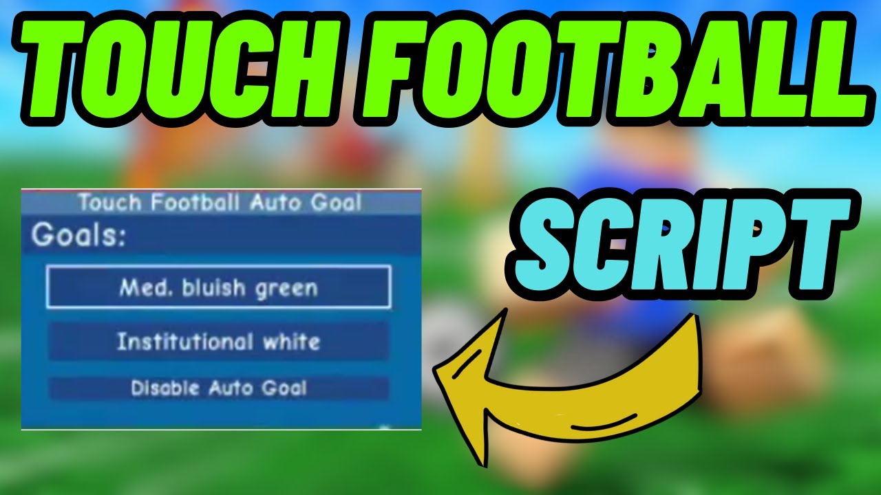 [INSANE] Touch Football ⚽ Script | AUTO GOALS 🚀 | SPEED HACK 🏃‍♂️💨 ...