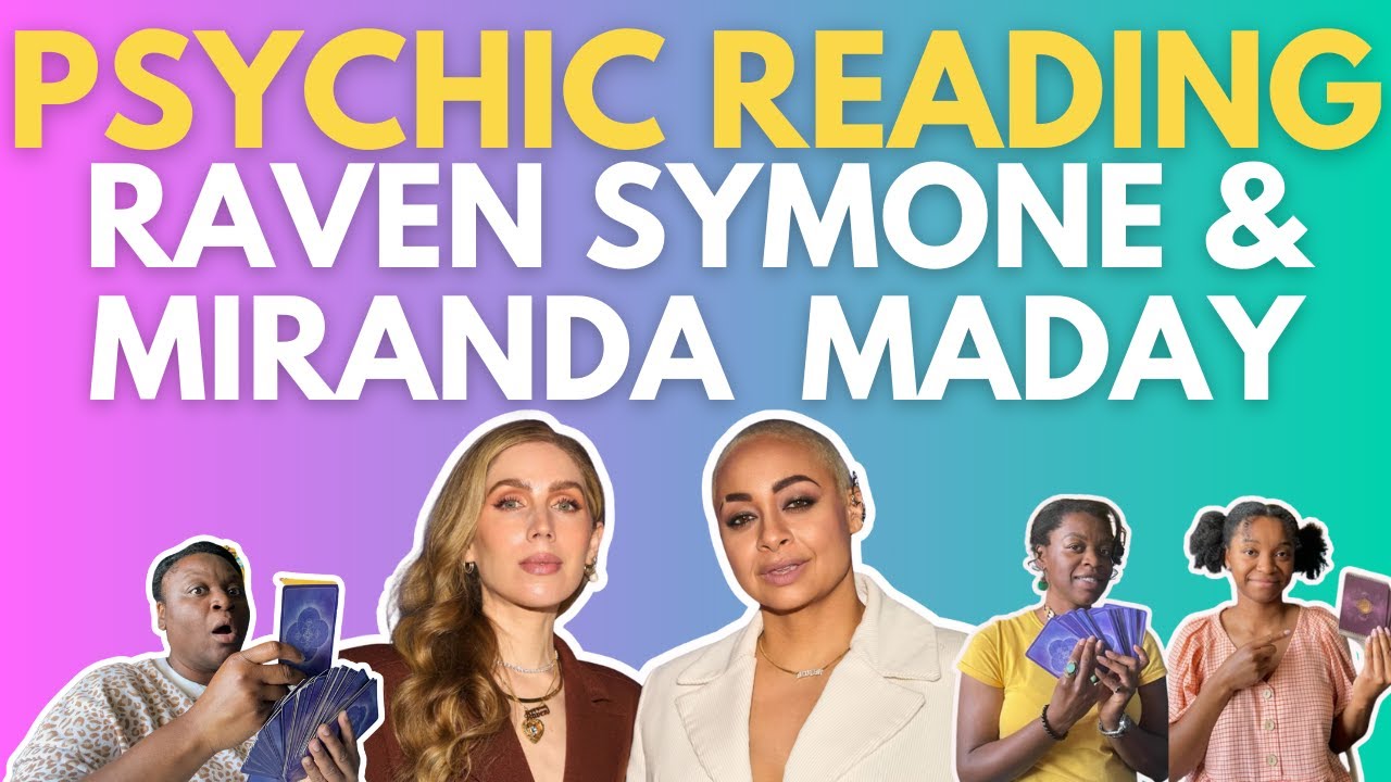 Psychic Reading-Raven Symone and Miranda Mayday - YouTube