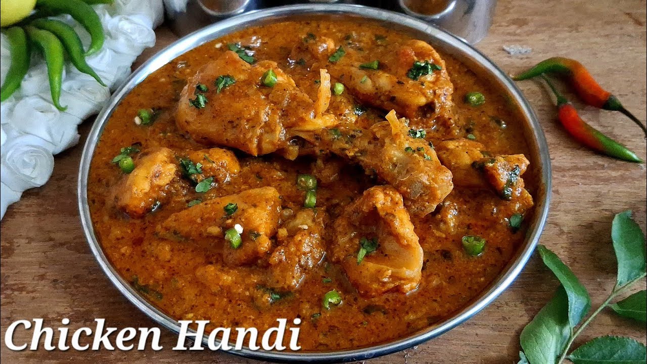 CHICKEN HANDI RESTAURANT STYLE | SIMPLE CHICKEN HANDI RECIPE | CHICKEN ...