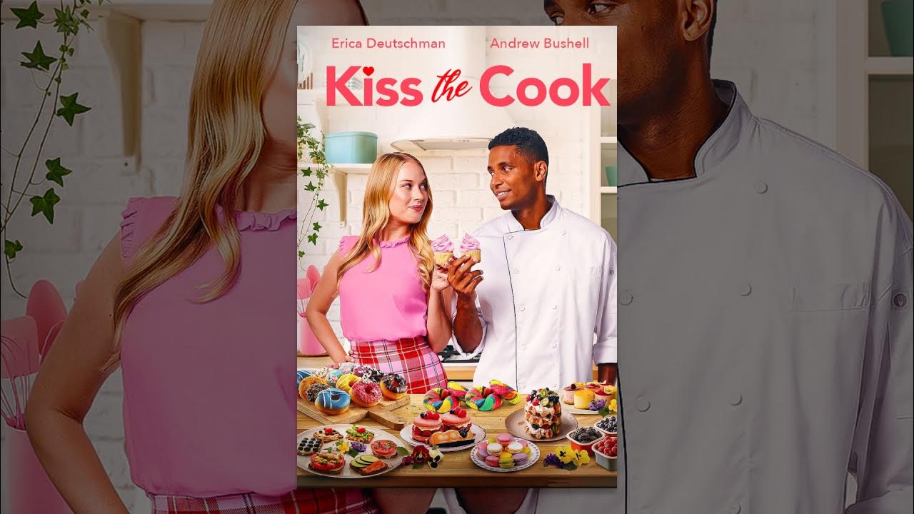 Kiss the Cook - YouTube