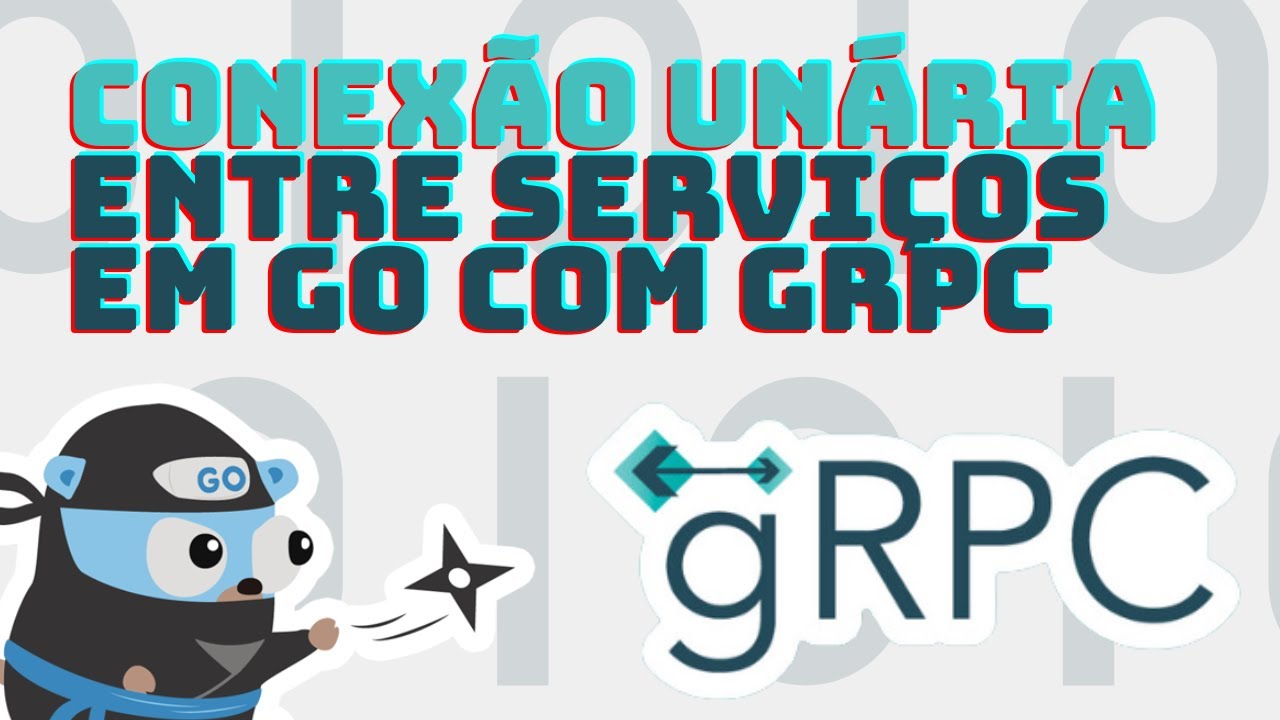 Unary RPC - Criando um serviço gRPC em Go - YouTube