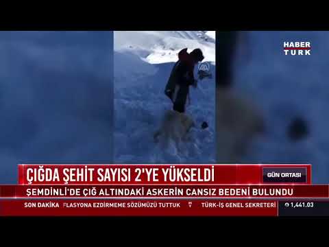Çığda şehit sayısı 2'ye yükseldi!