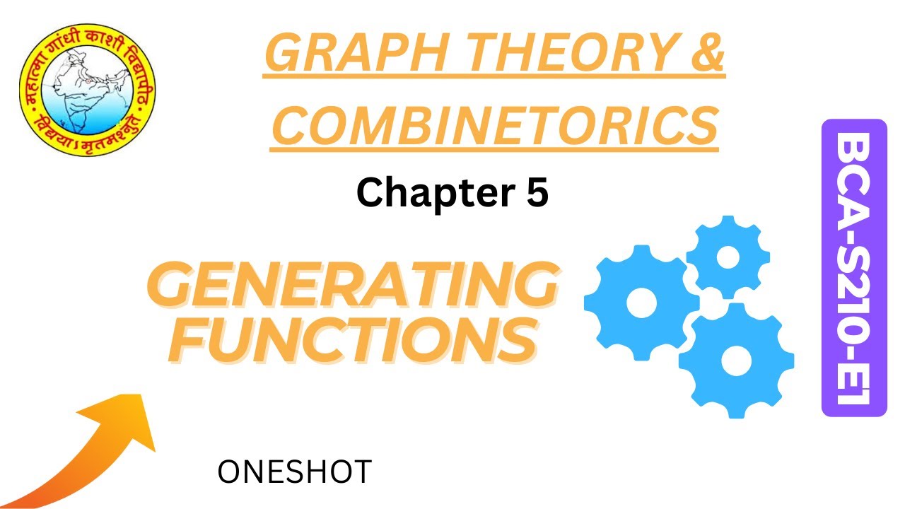 Generating Functions Graph Theory And Combinatorics Bca 4th Sem Mgkvp