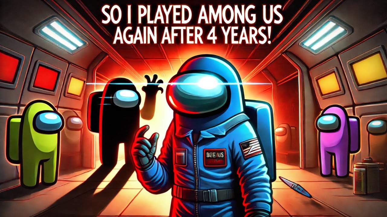Playing Among Us Again After 4 Years... - YouTube