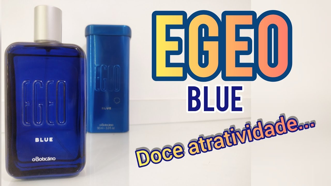 EGEO BLUE - O BOTICÁRIO - YouTube