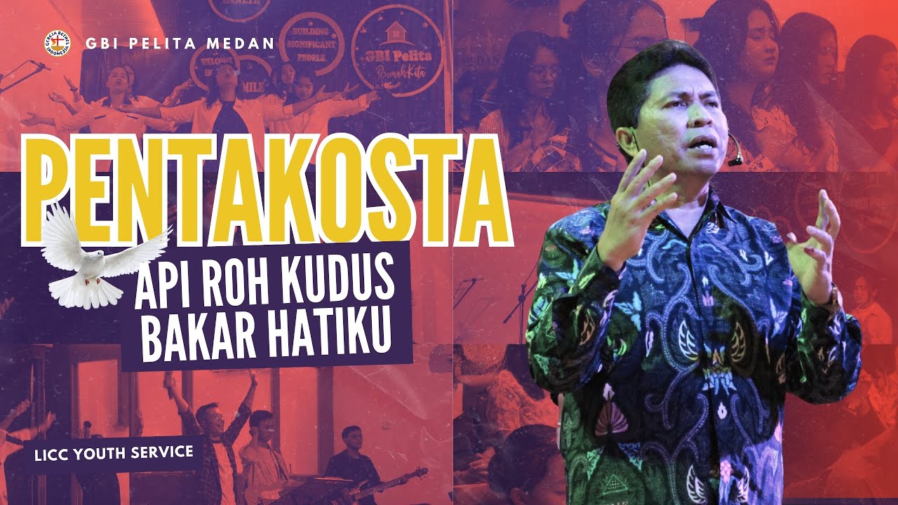 PENTAKOSTA : API ROH KUDUS BAKAR HATIKU (Kis.8:1-13) | Pdt. Suheri ...