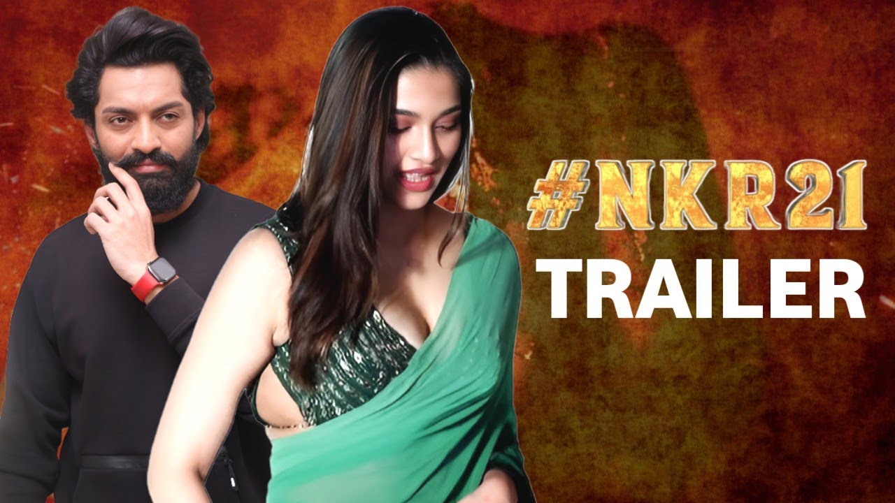 NKR#21 Trailer | Nandamuri Kalyan Ram | Saiee Manjrekar | Studio Gulla ...