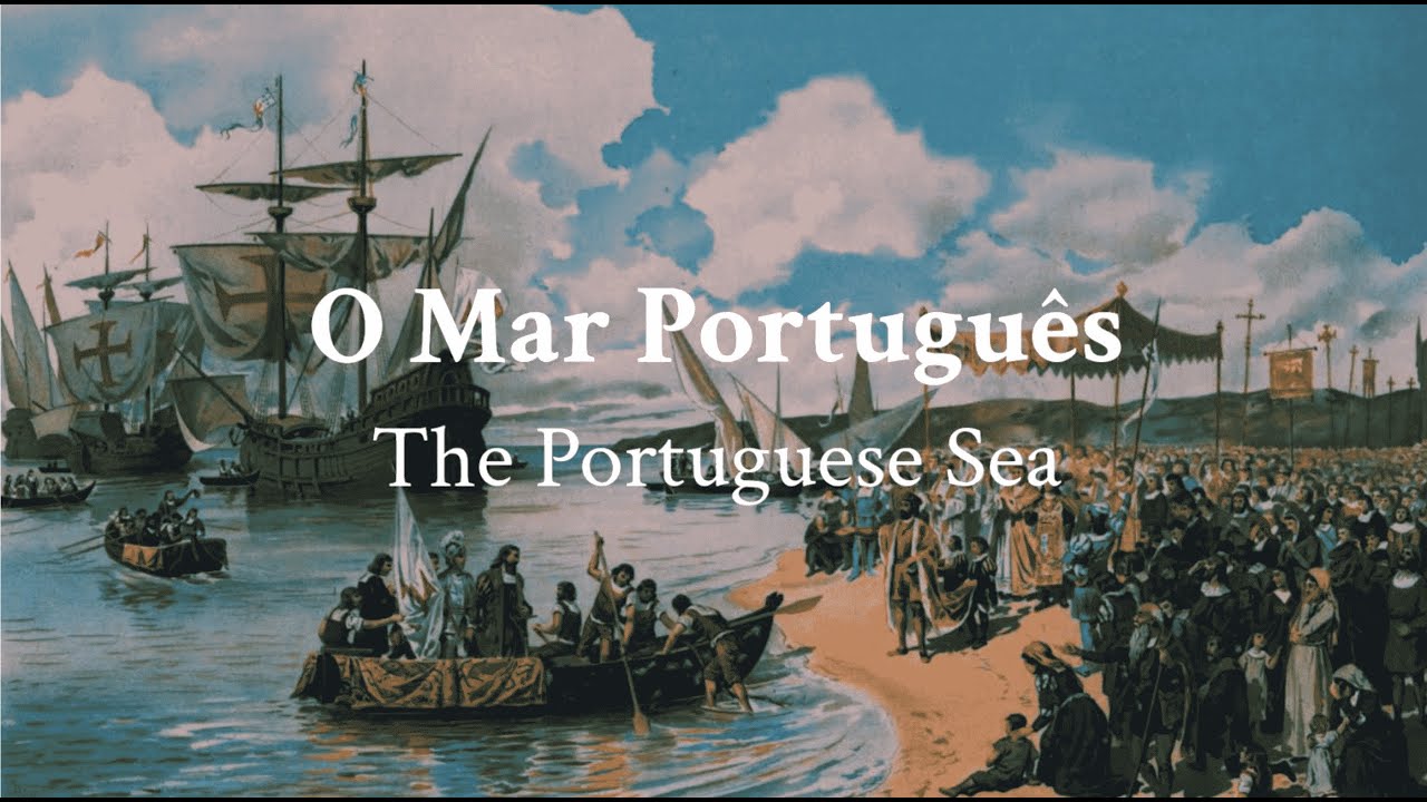 "Mar Português" - Portuguese Maritime Exploration song (LYRICS ...