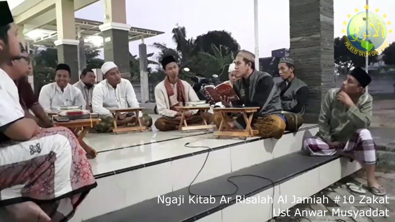 Ngaji Kitab Ar Risalah Al Jamiah #10 Zakat Ust Anwar Musyaddat - YouTube