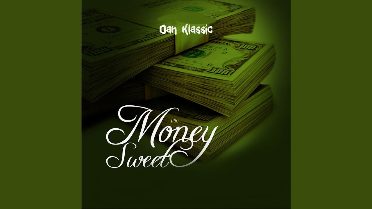 Money Sweet - YouTube