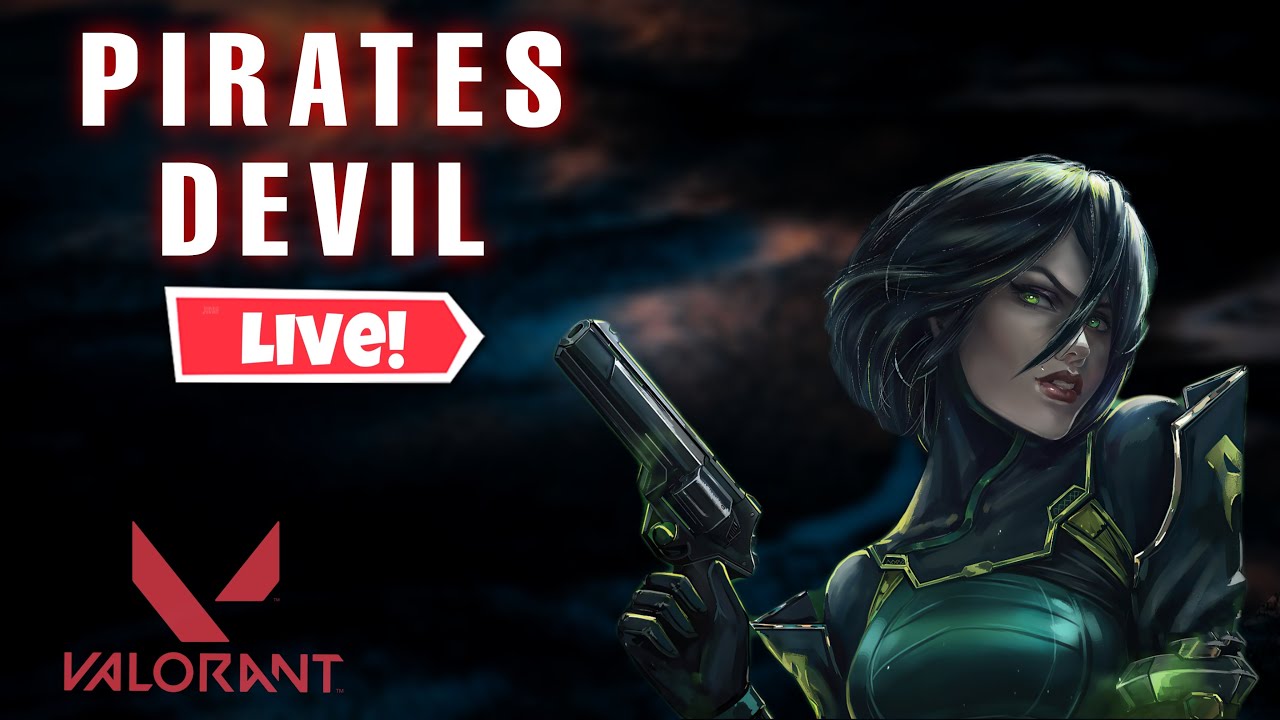 VALORANT RANK UP | LIVESTREAM |PIRATES DEVIL - YouTube