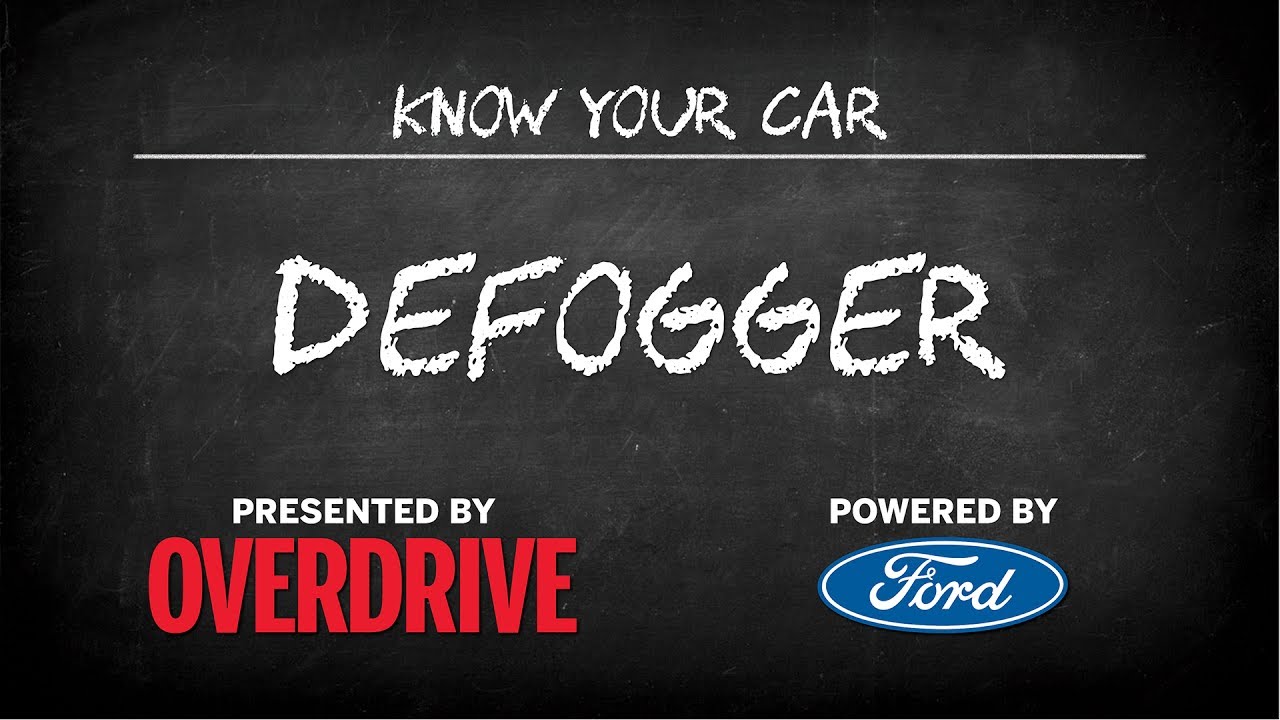 OD & Ford presents: Know Your Car - Defogger - YouTube