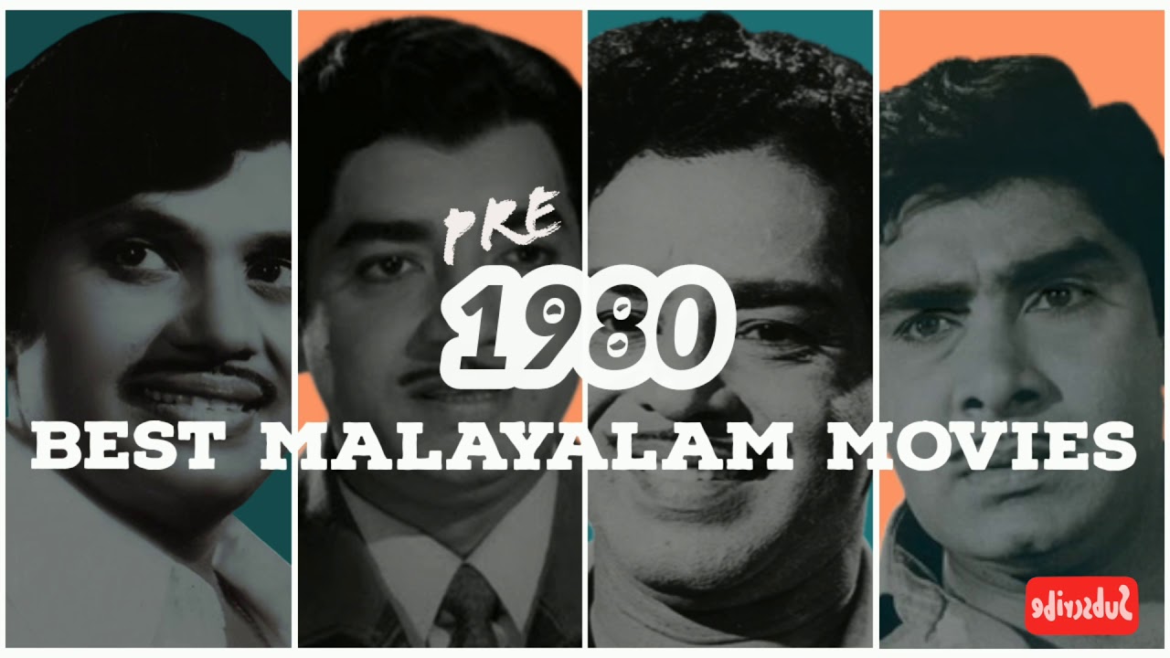 Must watch Malayalam movies (Pre 1980) | Movie World | Malayalam 101 ...