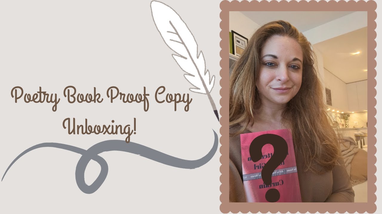 Poetry Book Proof Copy Unboxing! - YouTube
