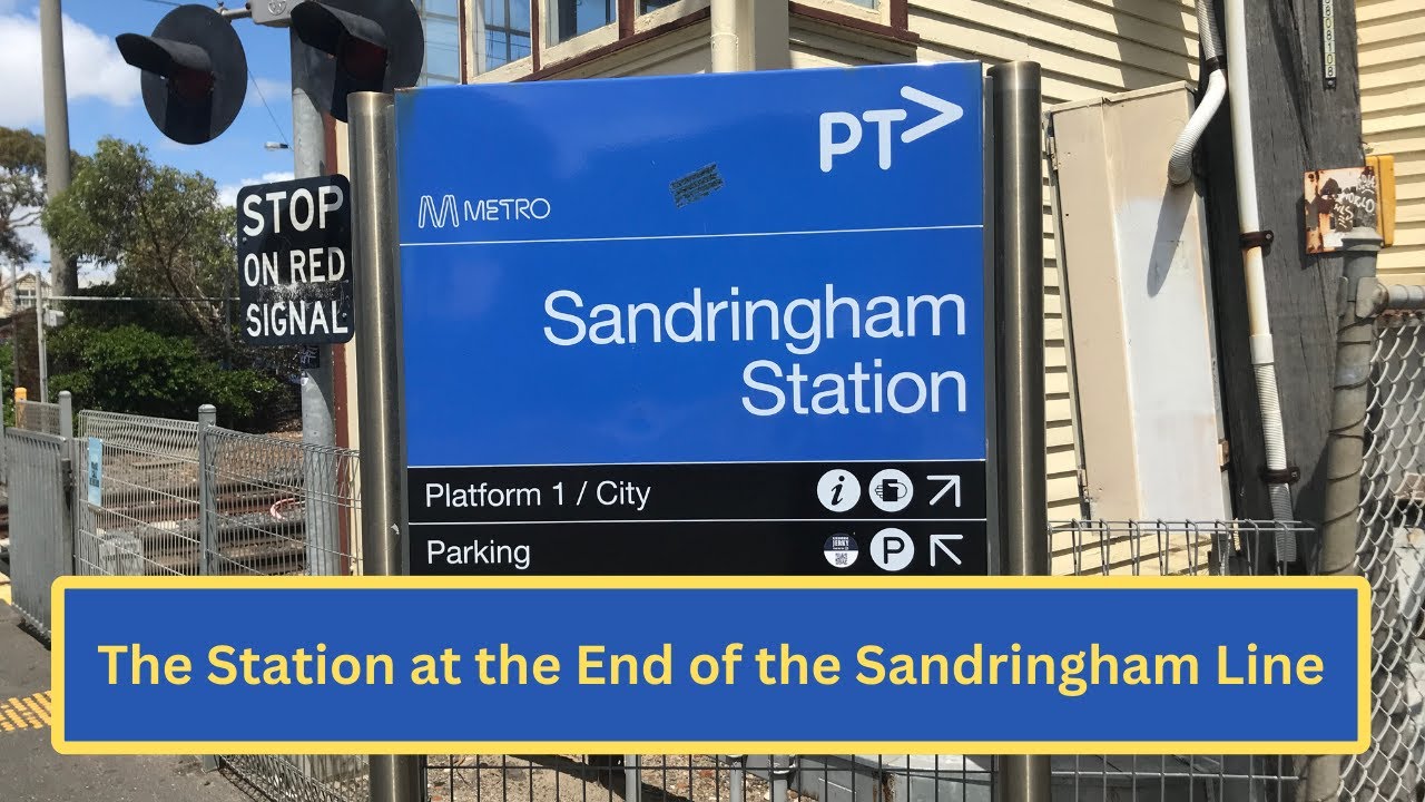 Exploring Sandringham Station The Station at the end of the Sandringham ...