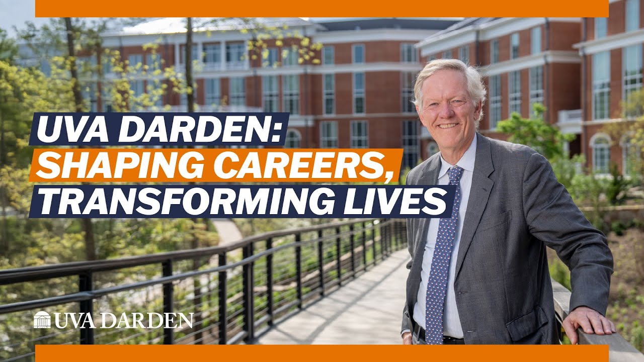 How Darden Shapes Careers and Transforms Lives - YouTube