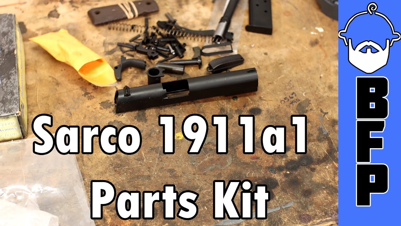 Sarco 1911a1 Parts Kit - YouTube