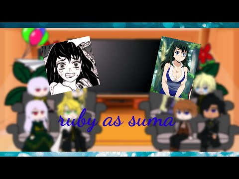how to get my husband on my side react to ruby as suma(demon slayer ...