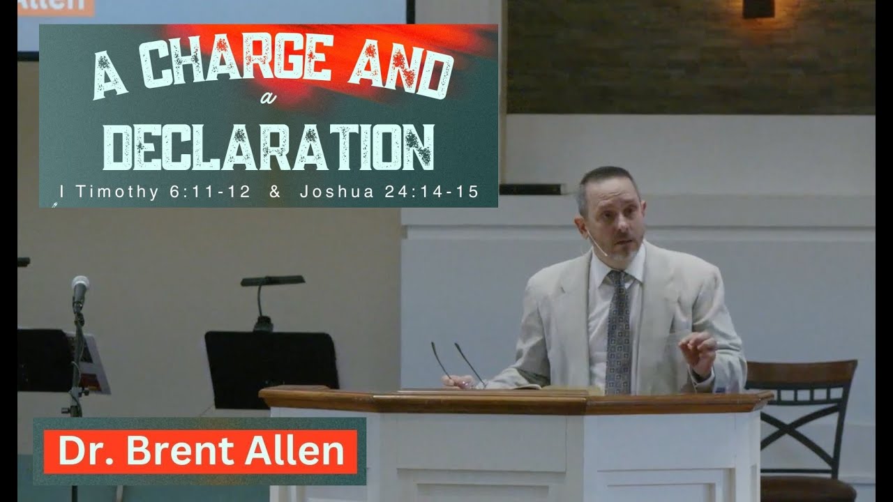 A Charge And A Declaration (1 Timothy 6:11-12) by Dr. Brent Allen - YouTube