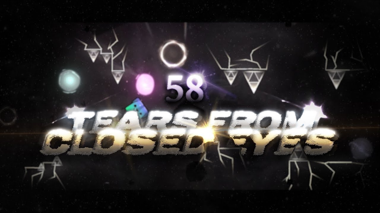 [Upcoming Spaced Themed Extreme Demon] - Tears From Closed Eyes 58% ...