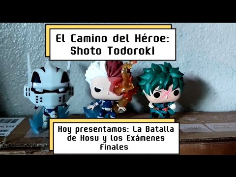 EL ATAQUE EN HOSU Y LOS EXÁMENES- El Camino del Héroe: Shoto Todoroki ...