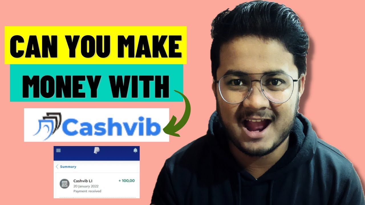 CASHVIB FULL REVIEW 2022 IS CASHVIB A SCAM - YouTube