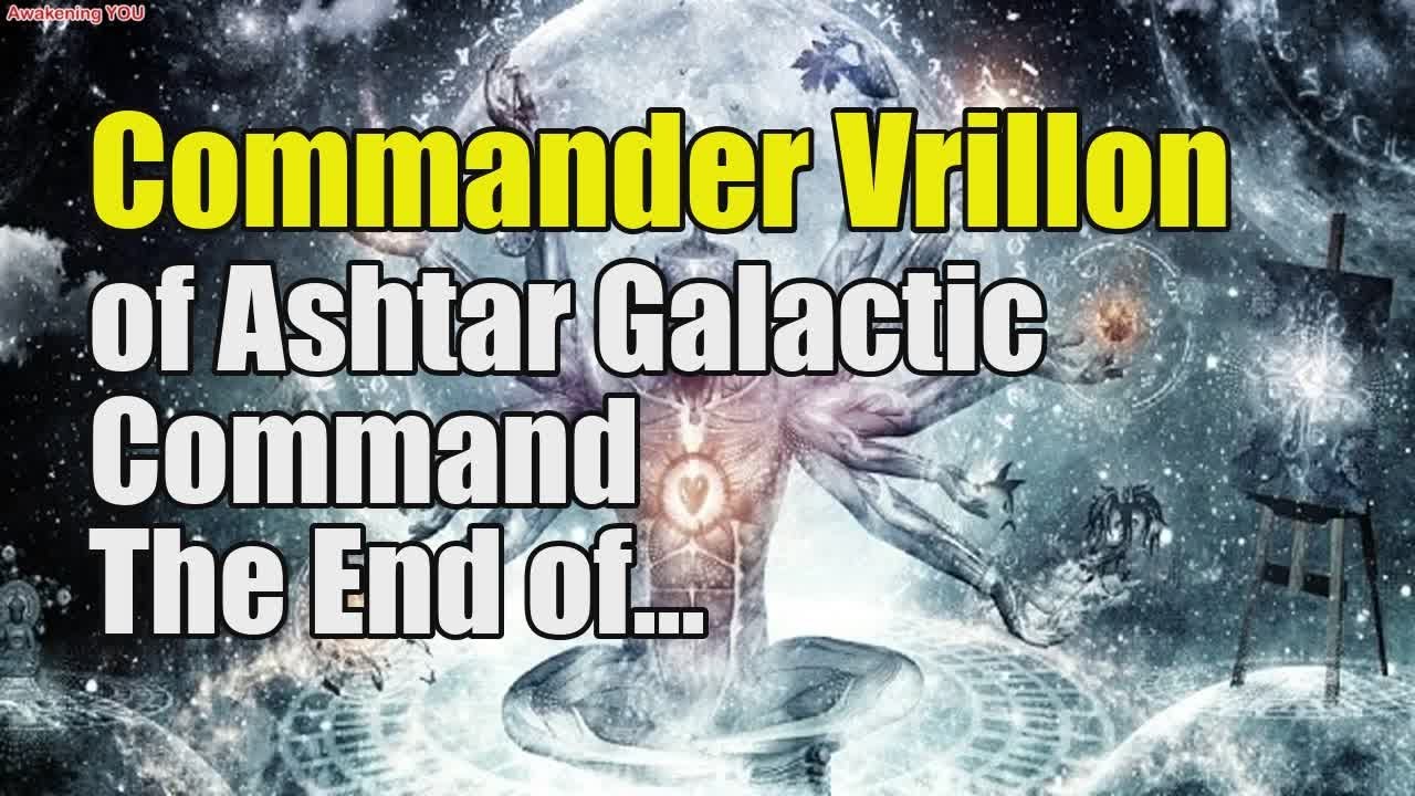 Commander Vrillon of Ashtar Galactic Command ~ The End of the Dark ...