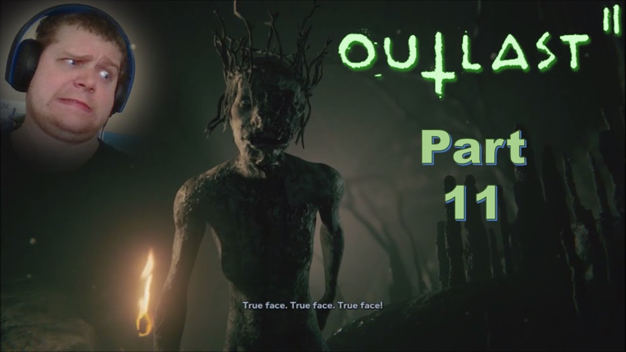 Val's True Face | Outlast 2 | Part 11 - YouTube