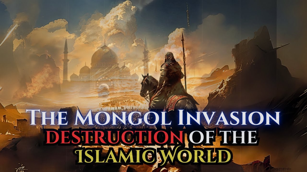 Dark Times In Islam: How The Mongols Conquered the Islamic World - YouTube