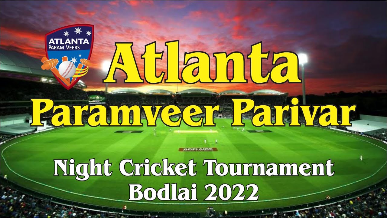 1.1 Atlanta Paramveer Parivar | Night Cricket Tournament | KC Cricket ...