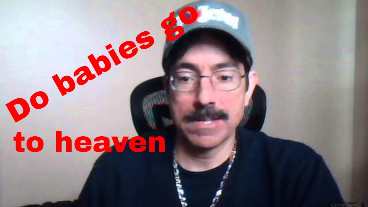 Babies go to Heaven - Ken Matos - YouTube