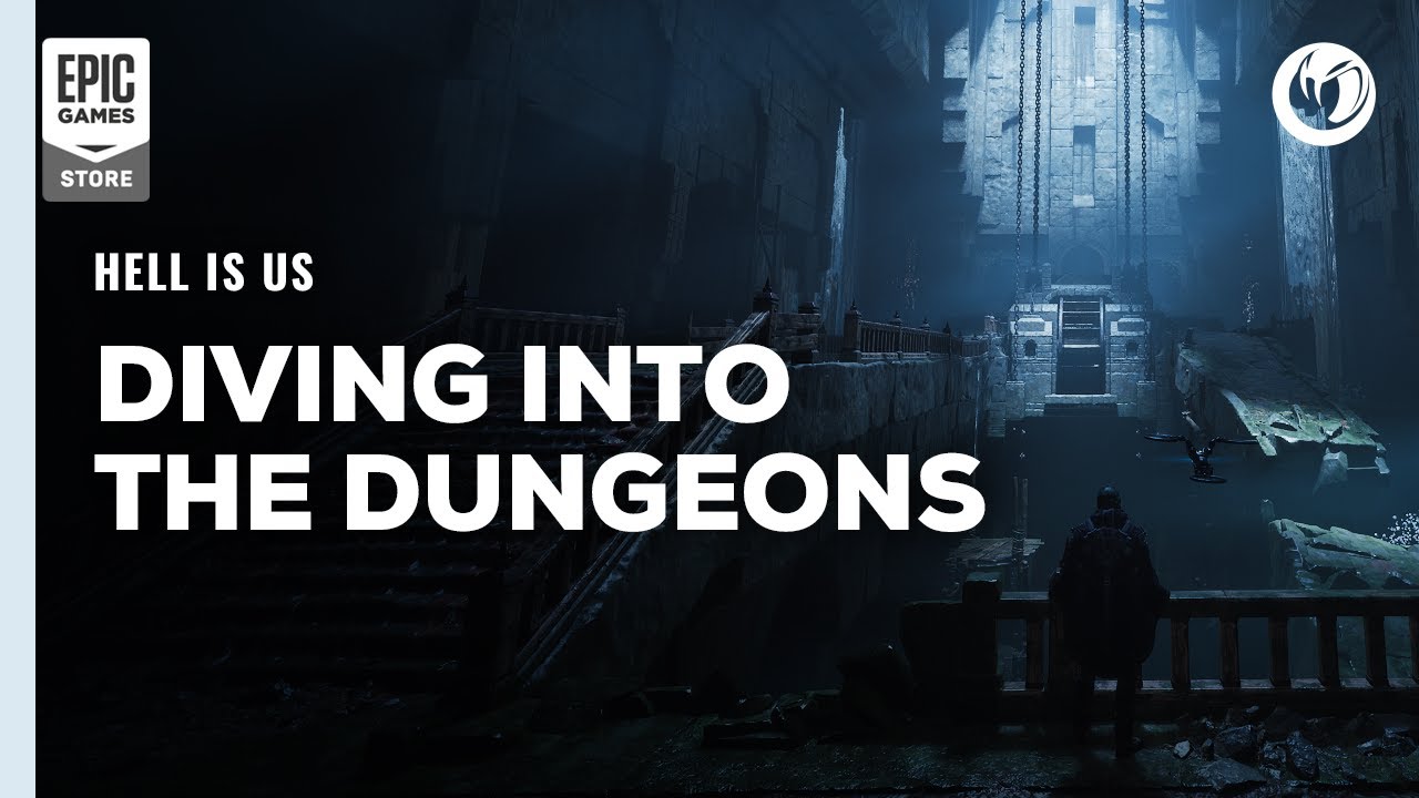Hell is Us | Diving in the Dungeons | Trailer - YouTube