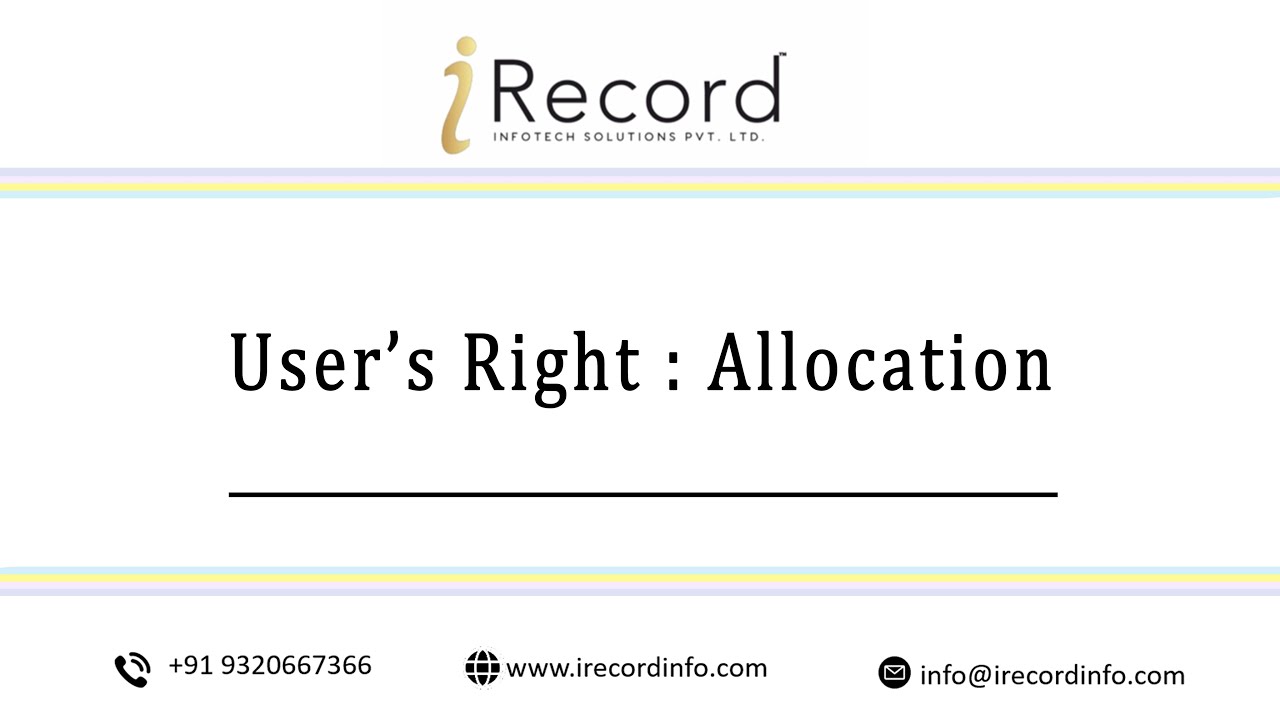 How to do User rights allocation in iRecord Software | Step-by-Step ...
