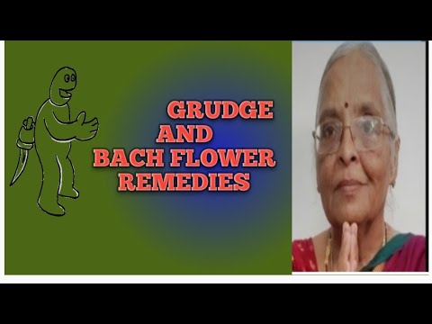 Grudge and Bach Flower Remedies - YouTube