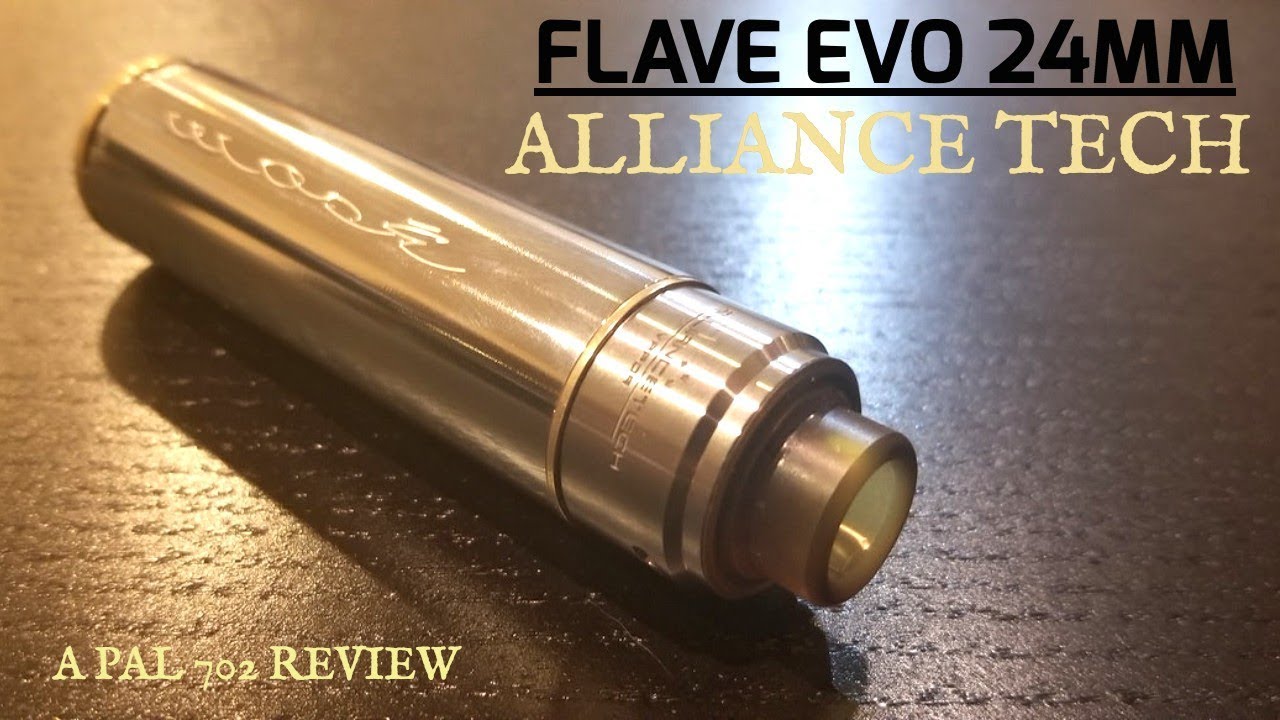 FLAVE EVO RDA BY ALLIANCE TECH ~ SLAMMED SINGLE 24/AIRY/DRIP IT! - YouTube