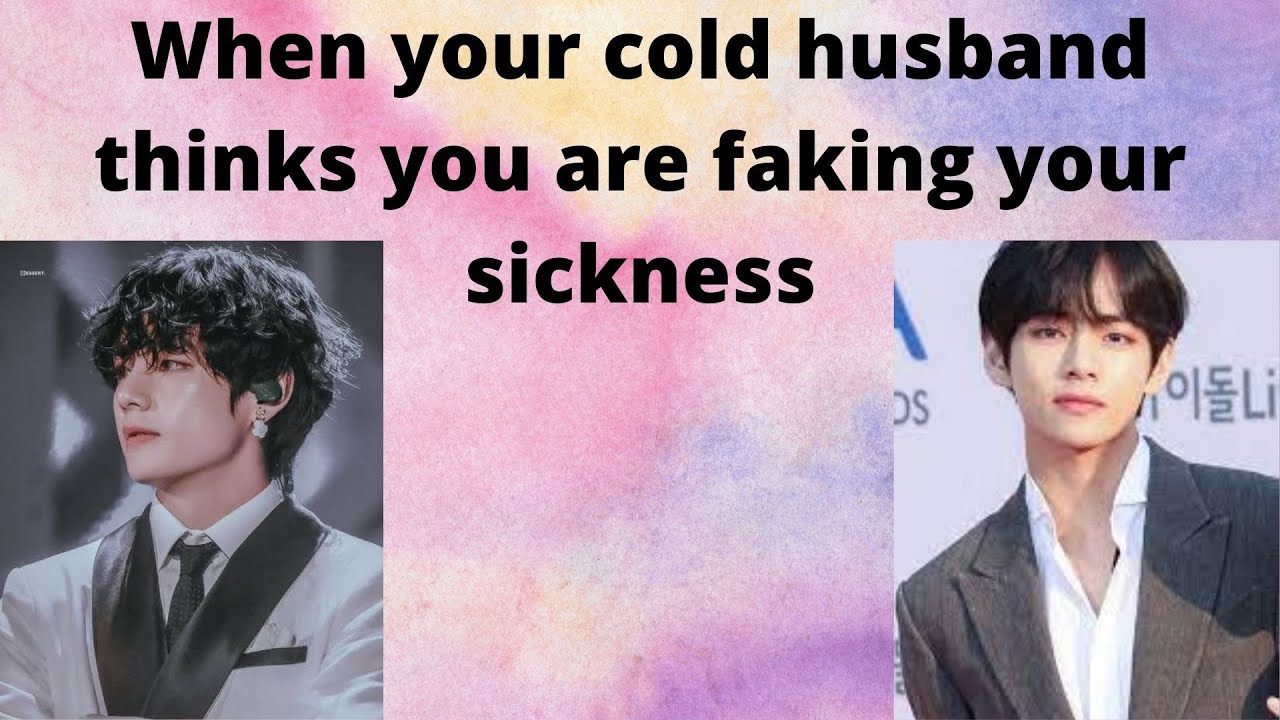 "When your cold husband thinks you are faking your sickness" READ ...