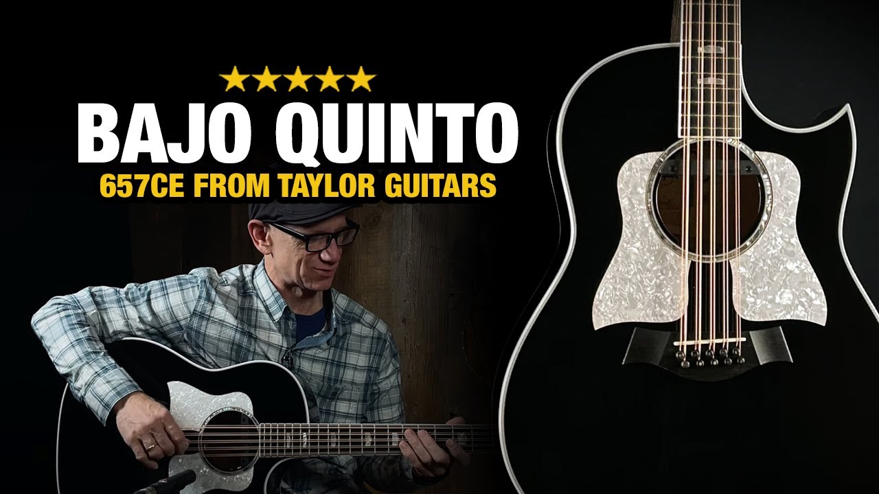 Taylor's NEW 657ce Bajo Quinto - What the Heck is This Thing?? - YouTube