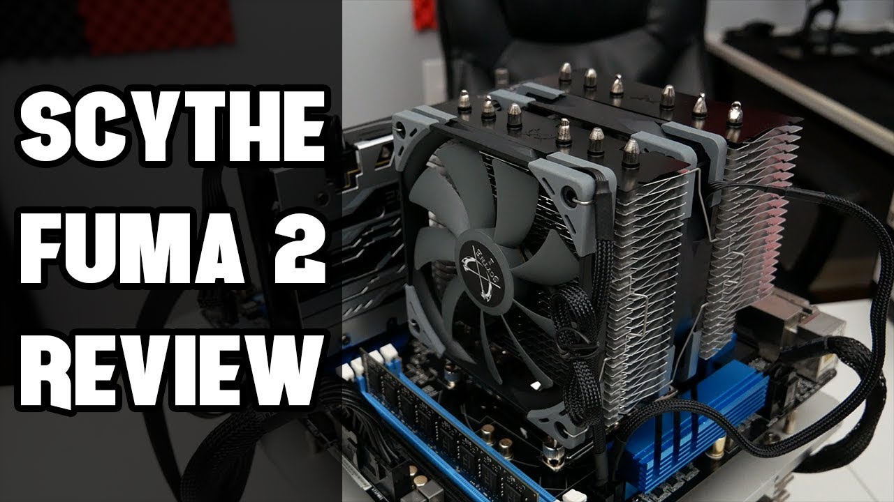 My Next Cooler?! - Scythe Fuma 2 Review - YouTube