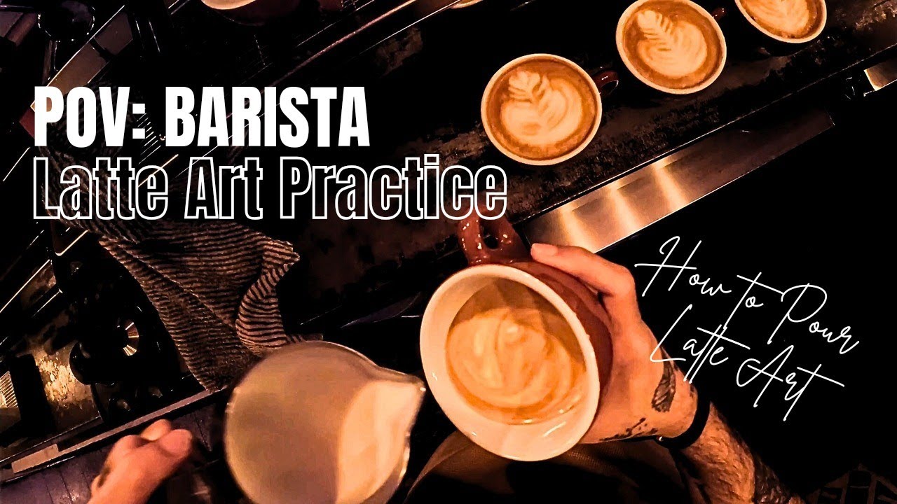 POV - Barista Practice Latte Art; How to Pouring? - YouTube