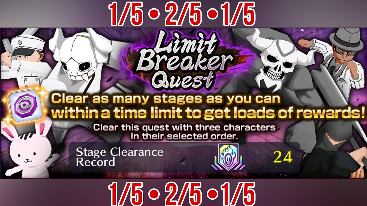Limit Breaker Quest 24 Stages [] Bleach: Brave Souls - YouTube