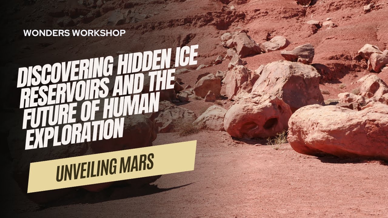 Unveiling Mars: Discovering Hidden Ice Reservoirs and the Future of ...