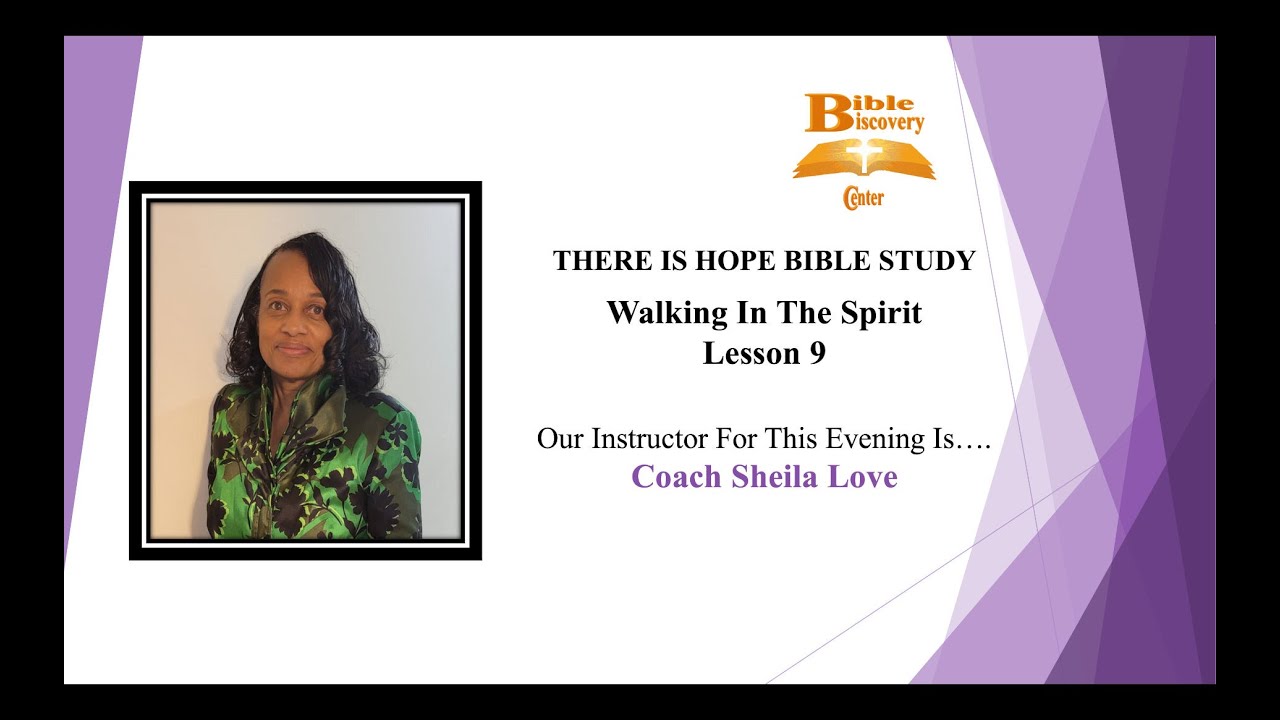 LESSON 9: Walking In The Spirit, by Coach Sheila Love - YouTube