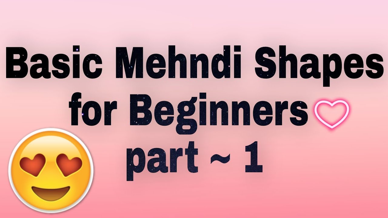 Mehndi Class for Beginners 😯|| Part -1|| Basic Mehndi Designs🤗 // How ...
