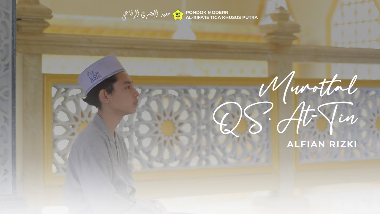 MUROTTAL QS. AT-TIN | ALFIAN RIZKI - YouTube