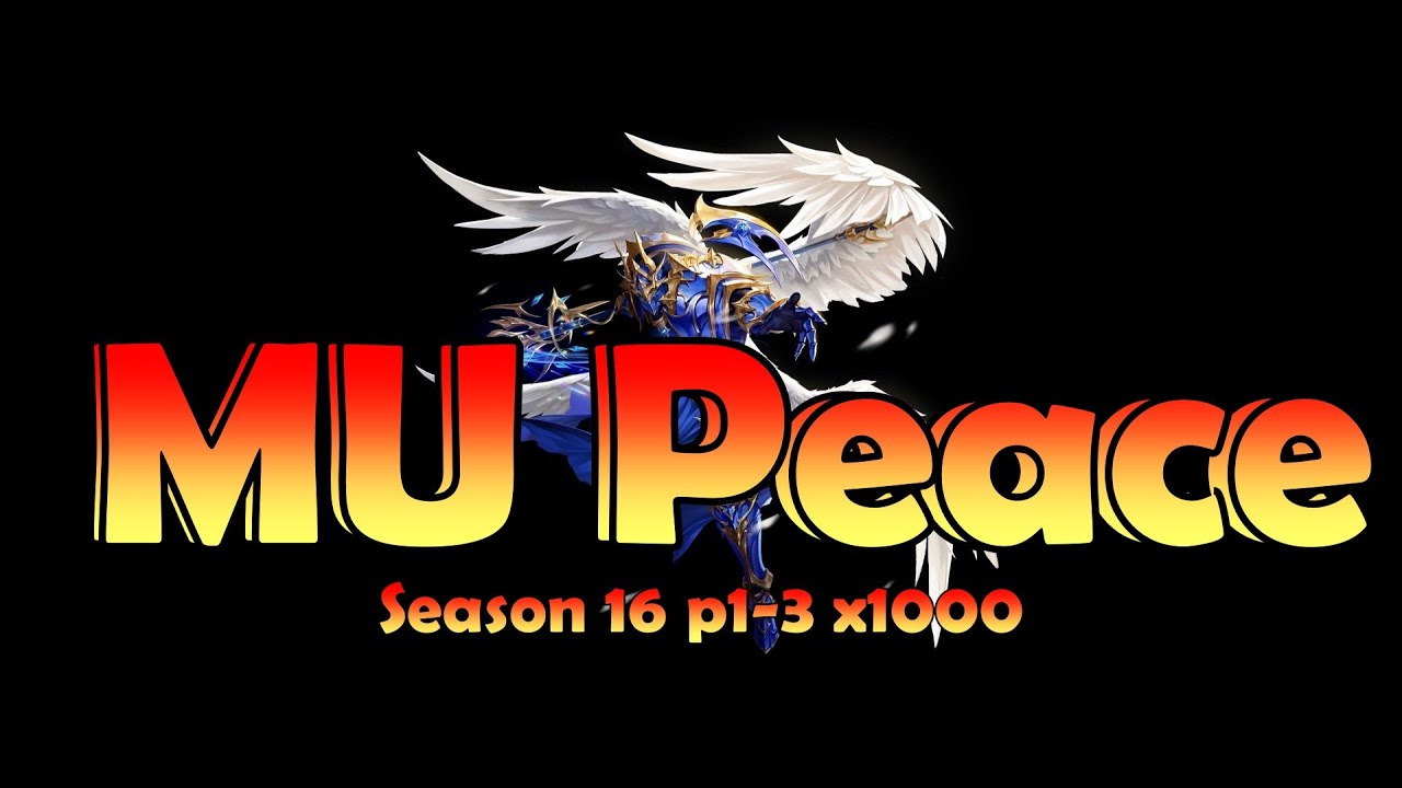 Mu Peace Season 16 | MU Online | MerlanTV - YouTube