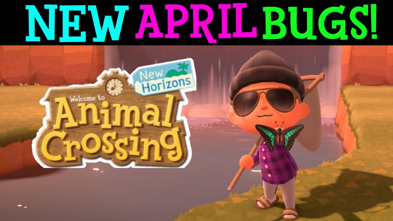ALL New April Bugs in Animal Crossing New Horizons! - YouTube