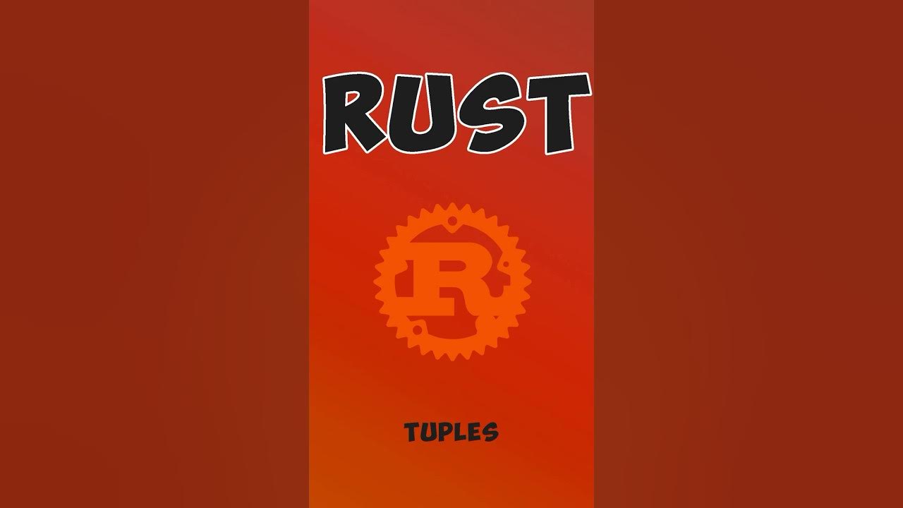 Rust tuples #devologist - YouTube